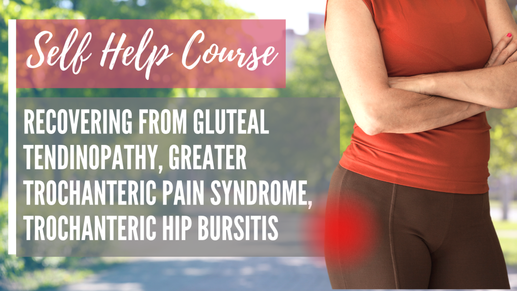 Recovering from gluteal tendinopathy, trochanteric bursitis or GTPS ...